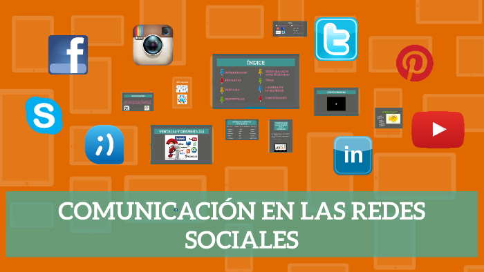 COMUNICACIÓN EN LAS REDES SOCIALES by Olga Infinity on Prezi