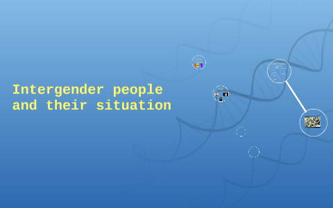 Intergender people and their situation by Linnea H on Prezi