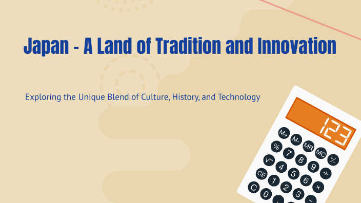 Japan – A Land of Tradition and Innovation by Rizzler Gyatt on Prezi