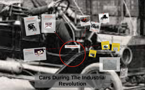 Cars During The Industrial Revolution by Brandon Gann on Prezi