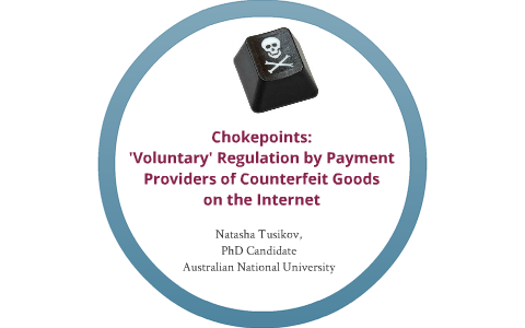 Chokepoints: Voluntary Regulation by Payment Providers by Natasha ...