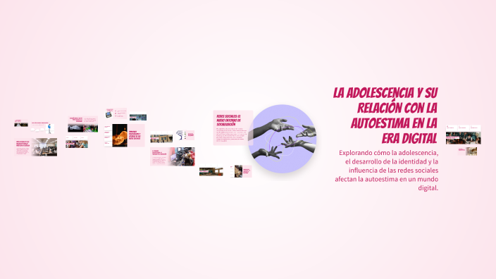 La Adolescencia y su Relación con la Autoestima en la Era Digital by ...