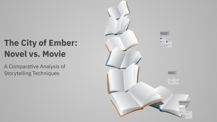The City of Ember: Novel vs. Movie by Corbin Edwards on Prezi