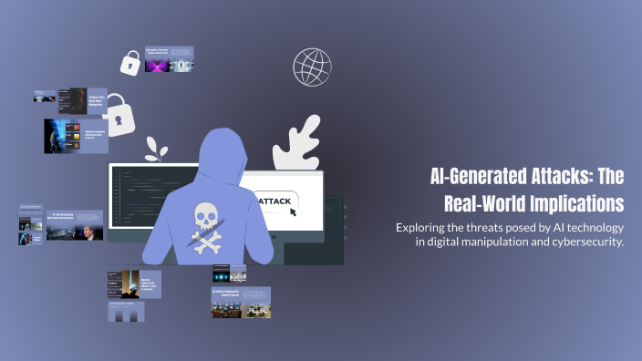 AI-Generated Attacks: The Real-World Implications by Taylor Seymour on ...