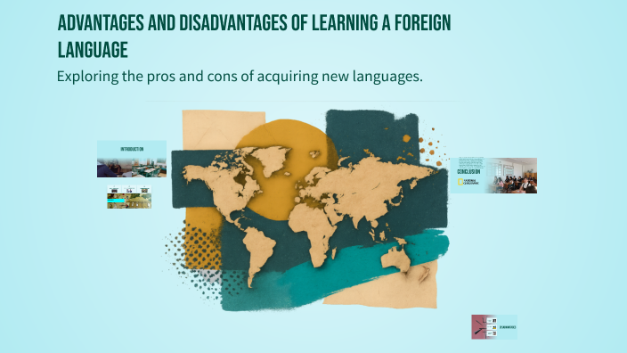 Advantages and Disadvantages of Learning a Foreign Language by ...