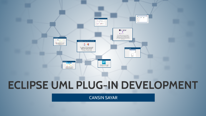 ECLIPSE UML PLUG-IN DEVELOPMENT by Cans S on Prezi