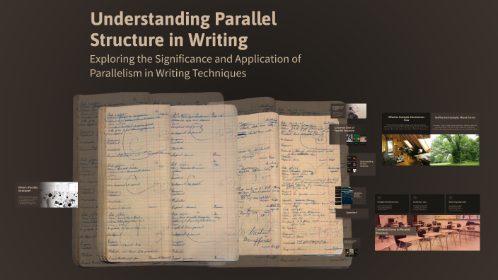 Understanding Parallel Structure in Writing by Ashe Davis on Prezi