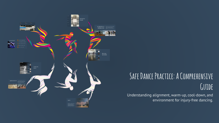 Safe Dance Practice: A Comprehensive Guide by Stephanie Waddell on Prezi