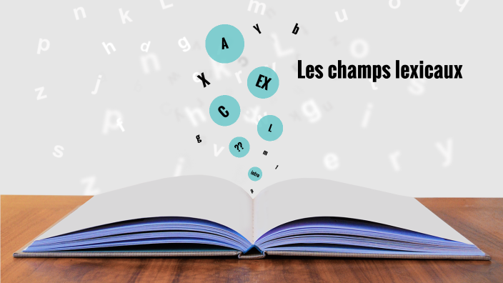 Les champs lexicaux by hanane ait hera on Prezi