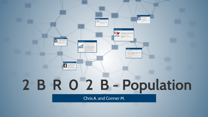 2BRO2B by Conner M. on Prezi
