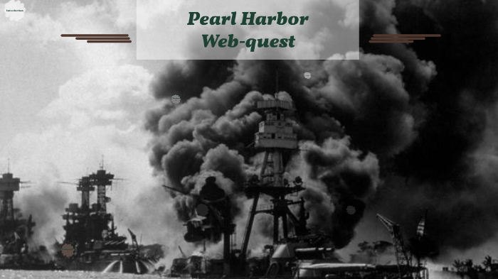 Pearl Harbor Webquest - Jade by J Har on Prezi