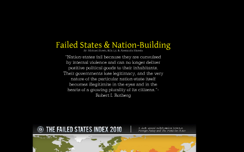 Failed States and Nation Building- Presentation 7 by Erin Ly on Prezi