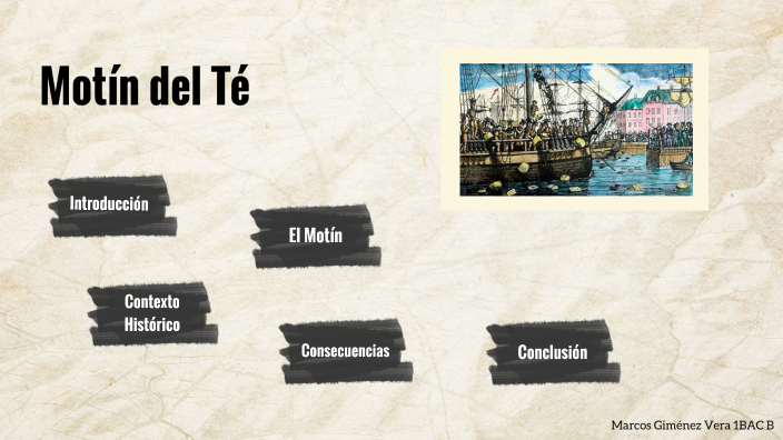 motin del té by 1 1 on Prezi