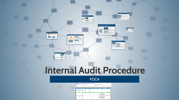 PDCA Internal Audit Procedure by israel fernandez on Prezi