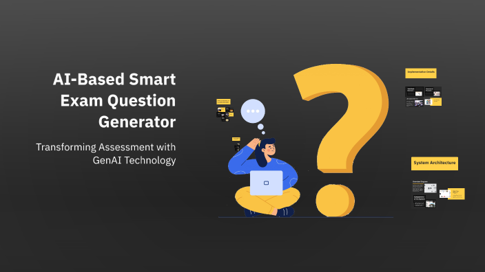 AI-Based Smart Exam Question Generator by hanish s on Prezi