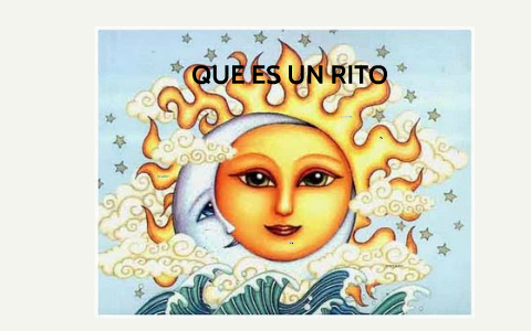 QUE ES UN RITO by natalia lopez on Prezi