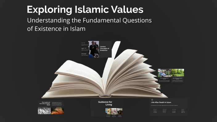 Exploring Islamic Values by henry webb on Prezi