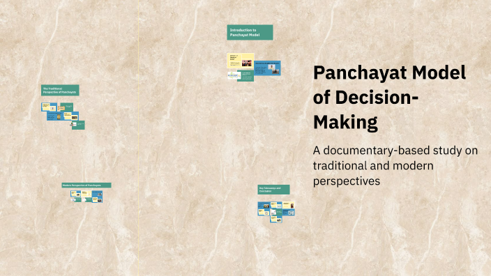 Panchayat Model of Decision-Making by Swathi on Prezi