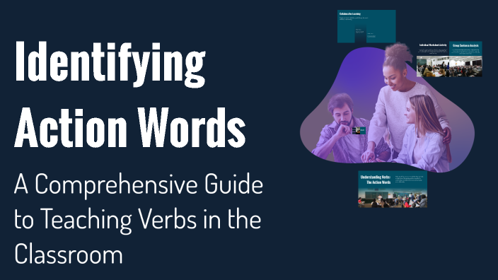 Identifying Action Words by Mary Menorca on Prezi