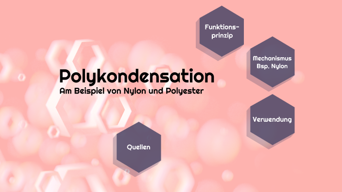 Polykondensation by Julian Peter Schneider on Prezi