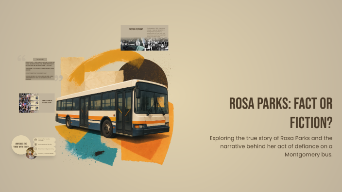 Rosa Parks: Fact or Fiction? by ROBERT MERCER on Prezi