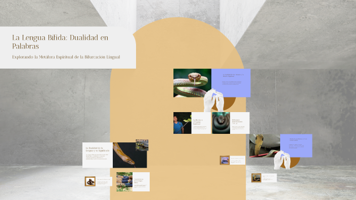 La Lengua Bífida: Dualidad en Palabras by TANIA HERRERA on Prezi