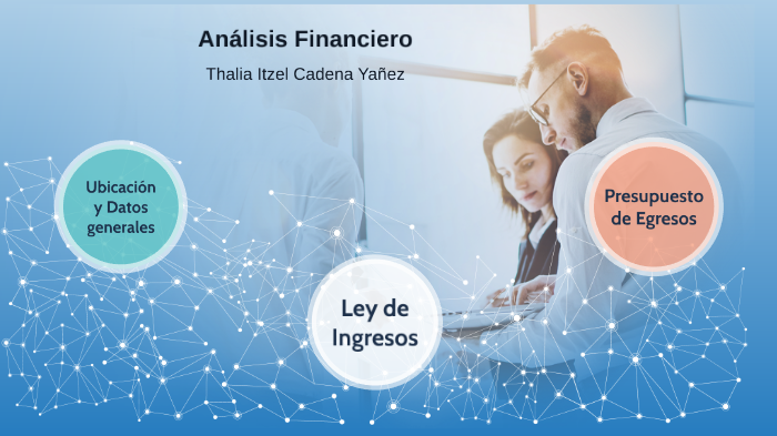 Análisis Financiero y Político by Thalia Cadena on Prezi