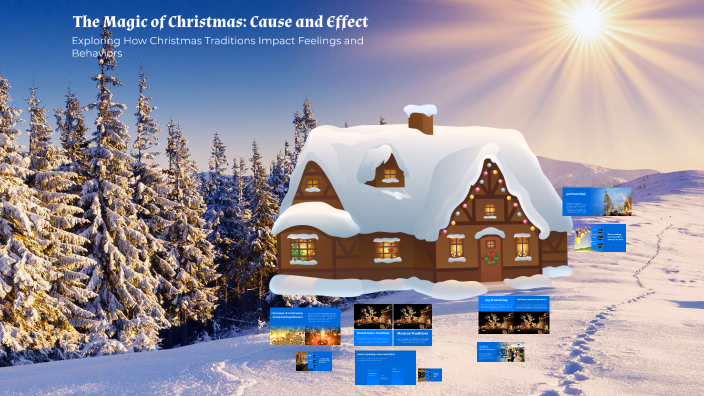 The Magic of Christmas: Cause and Effect by langga nako on Prezi