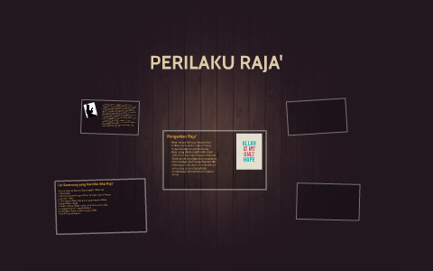 PERILAKU RAJA' by on Prezi