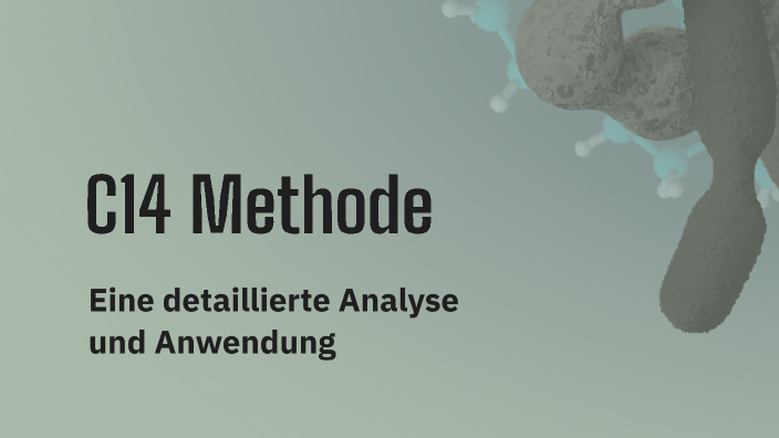 C14 Methode by Muhammed Schusteralle on Prezi