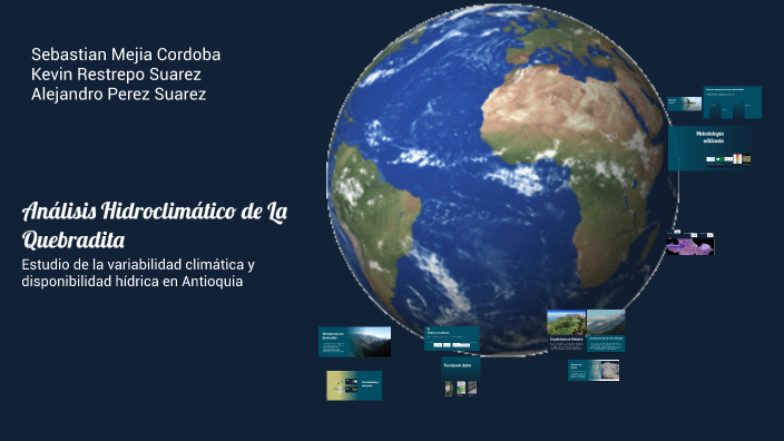 Análisis Hidroclimático de La Quebradita by Sebas Mejia on Prezi