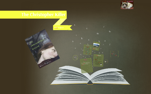 The Christopher Killer by on Prezi