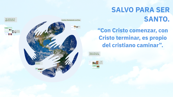 SALVO PARA SER SANTO by MILLER8026 on Prezi