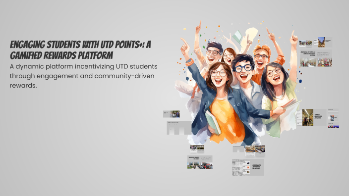 Engaging Students with UTD Points+: A Gamified Rewards Platform by ...