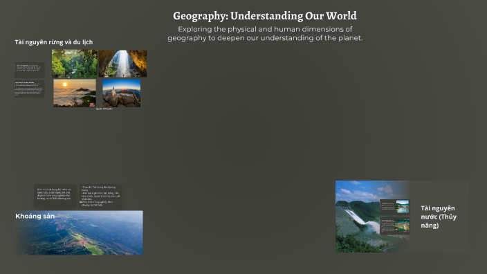 Geography: Understanding Our World by vananh on Prezi