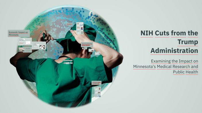 NIH Cuts from the Trump Administration by Bayou Phoenix on Prezi