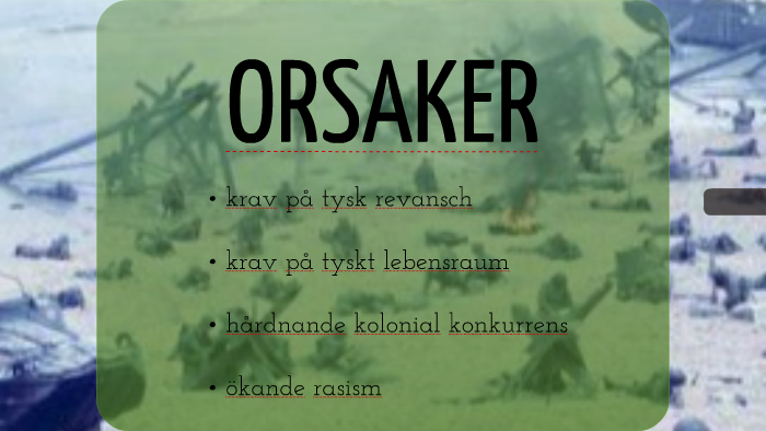 Andra världskriget - Orsaker, händelser och konsekvenser by Danne ...