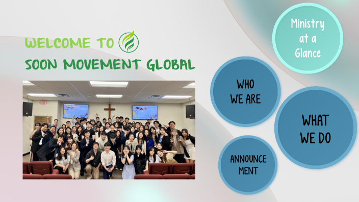 2025 GSU Soon Movement Orientation by Soon Movement Global on Prezi