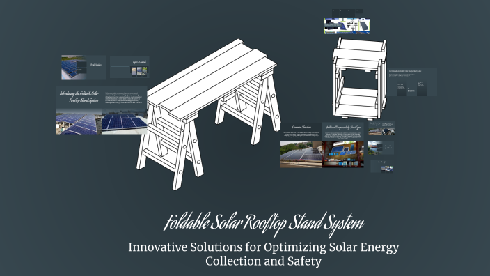 Foldable Solar Rooftop Stand System by Jadav Nirav on Prezi