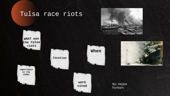 Tulsa race riots by okc oklahoma on Prezi