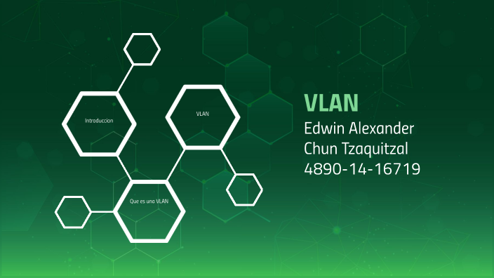 VLAN by Alexander Chun on Prezi