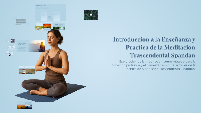 Introducción a la Enseñanza y Práctica de la Meditación Trascendental ...