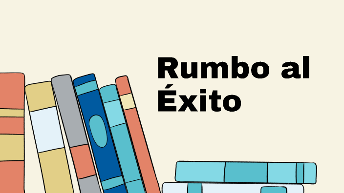 Rumbo al Éxito by Joaquín Galindo on Prezi