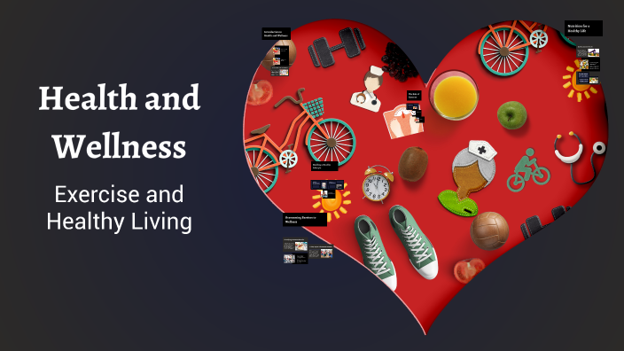 Health and Wellness by Samantha Chavez on Prezi