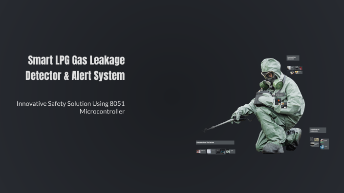 Smart LPG Gas Leakage Detector & Alert System by Deepak R on Prezi