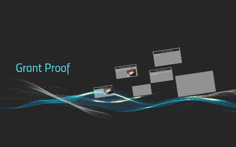 Grant Proof by on Prezi