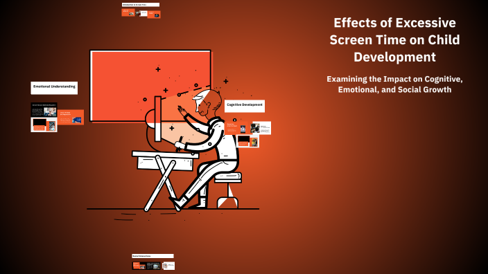 Effects of Excessive Screen Time on Child Development by Noor Al ...
