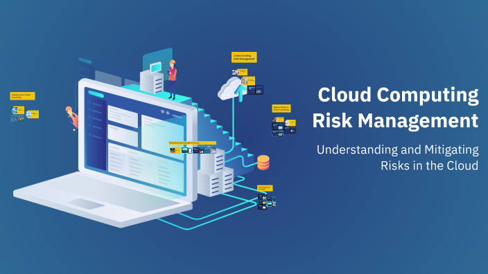 Cloud Computing Risk Management by Sriram S on Prezi