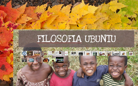 FILOSOFIA UBUNTU by Gabriel Del Cid on Prezi