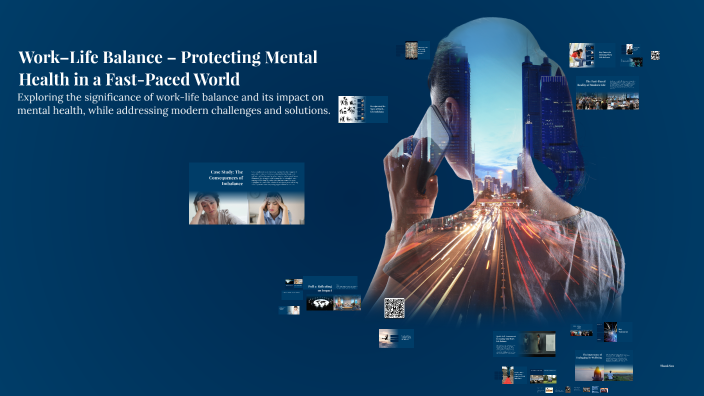 Work–Life Balance – Protecting Mental Health in a Fast-Paced World by ...